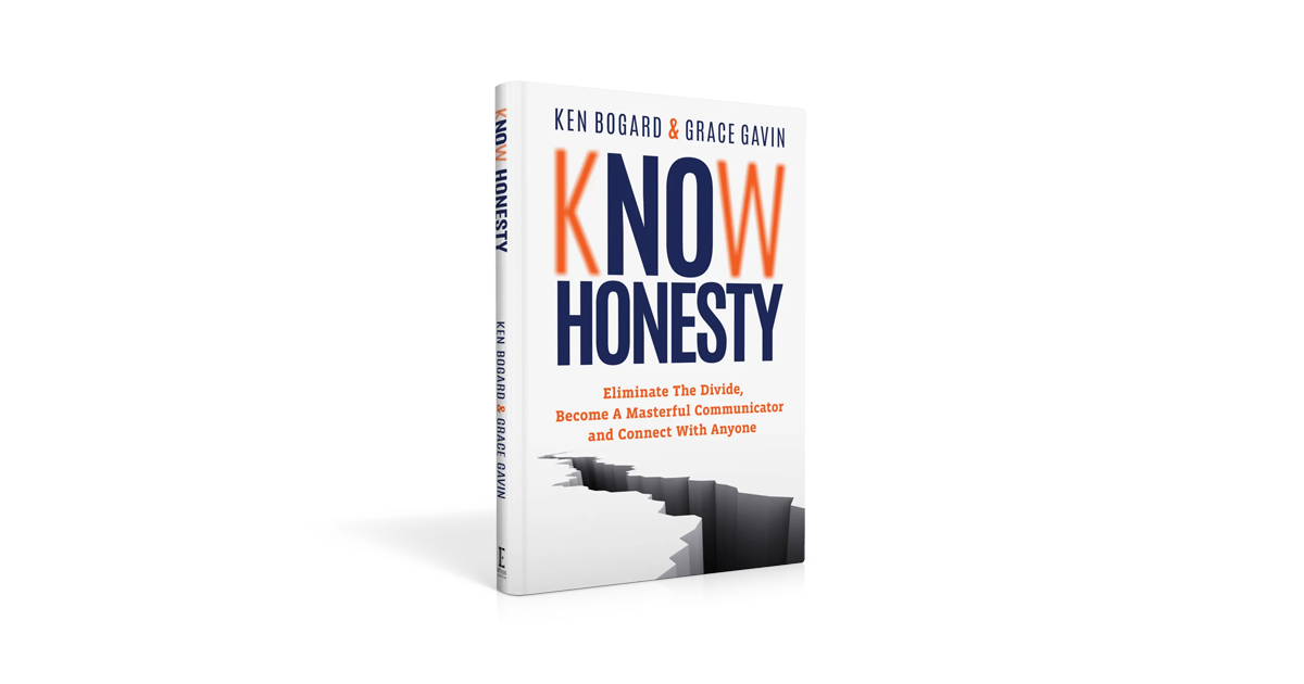Know Honesty By Ken Bogard and Grace Gavin